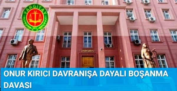 ONUR KIRICI DAVRANIŞA DAYALI BOŞANMA DAVASI - ADANA BAROSU